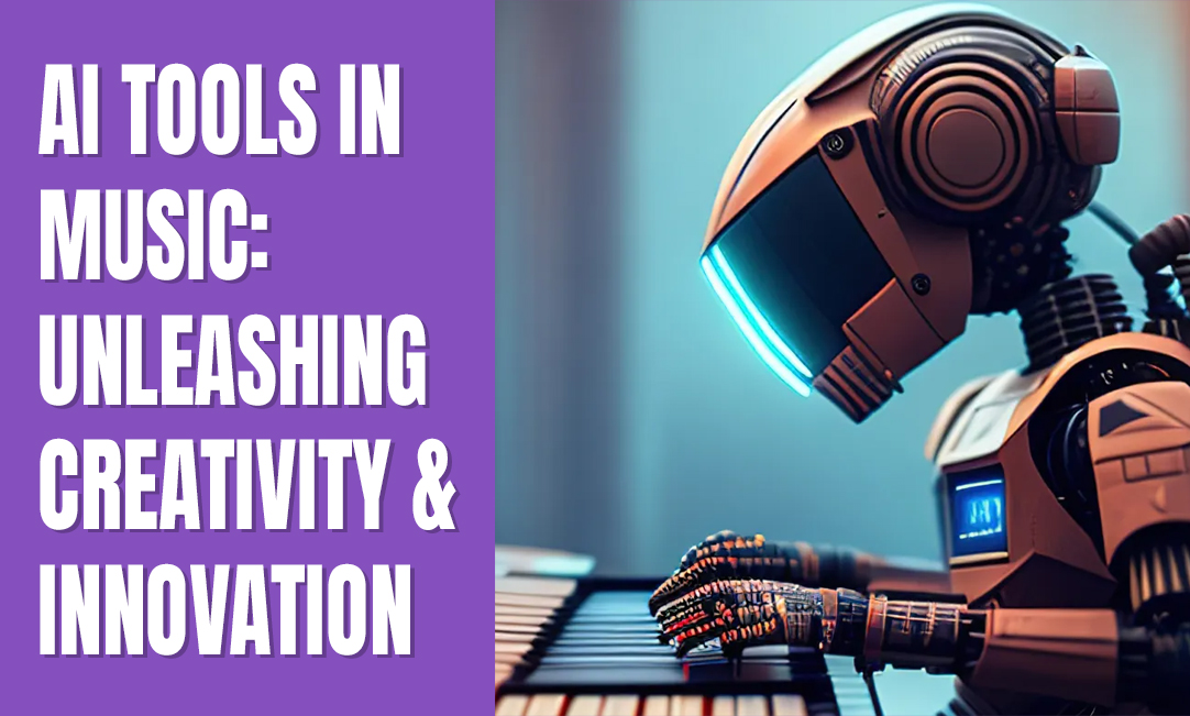 AI Tools in Music: Unleashing Creativity & Innovation | Recording Stu